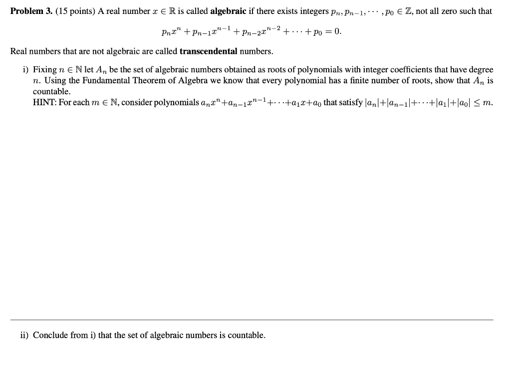 Solved Problem 3. (15 points) A real number x∈R is called | Chegg.com