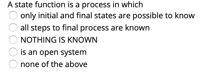 Solved A state function is a process in which only initial | Chegg.com