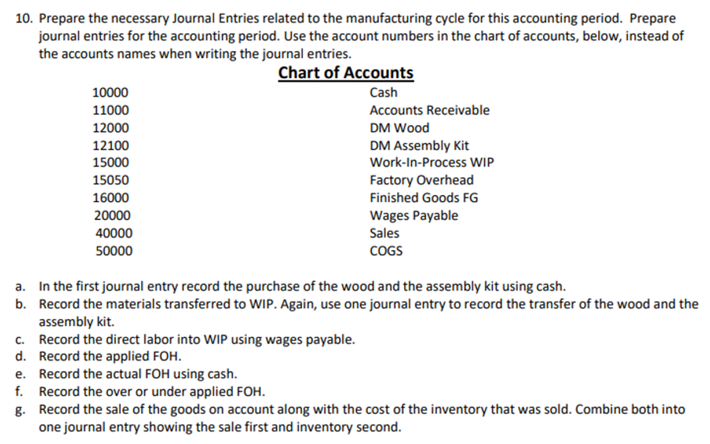 Solved 10. Prepare the necessary Journal Entries | Chegg.com