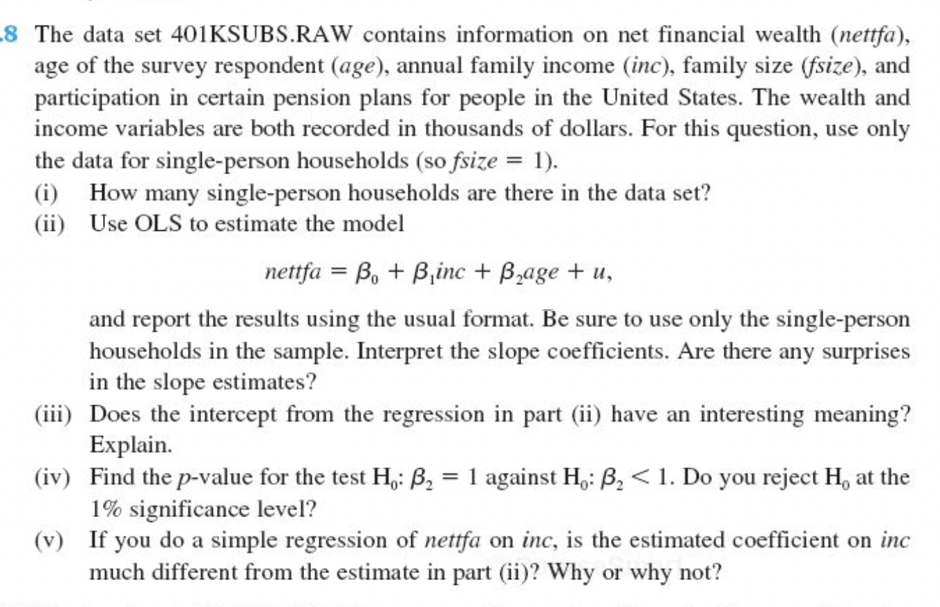 Solved The data set 401KSUBS.RAW contains information on net | Chegg.com