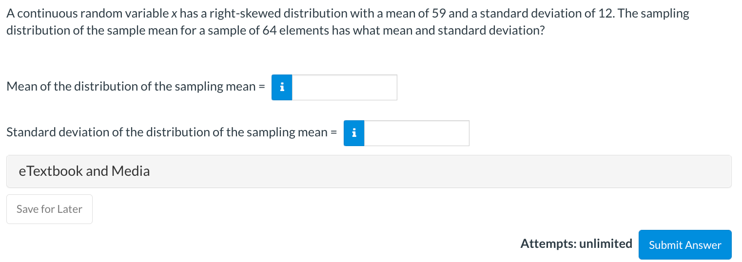 Solved A continuous random variable x has a right-skewed | Chegg.com