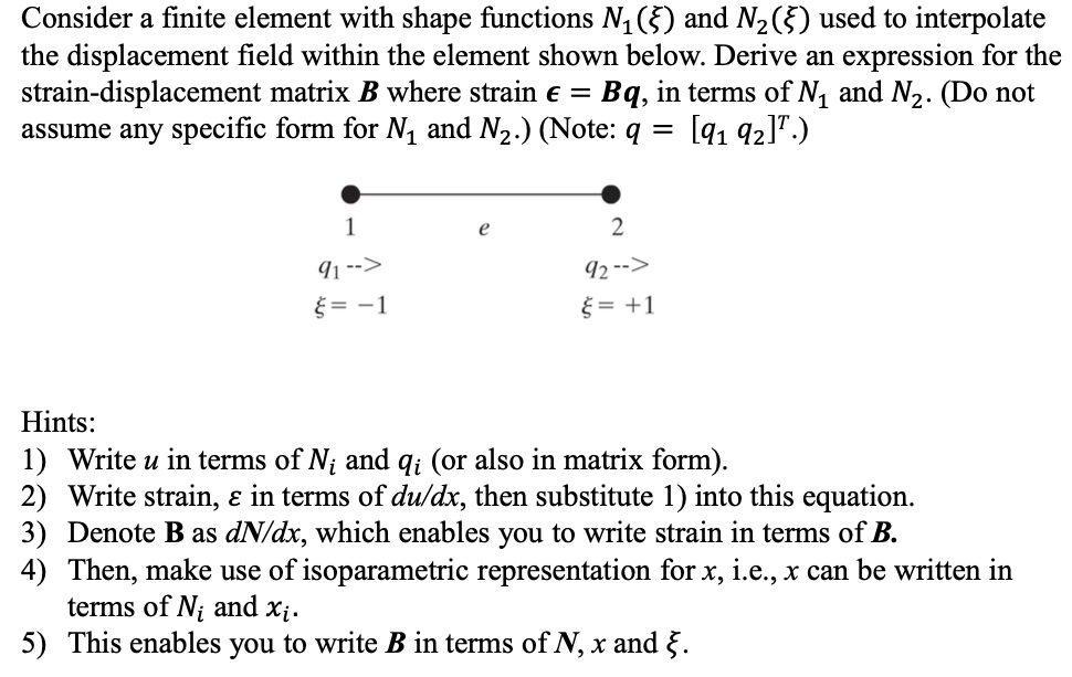Solved Consider a finite element with shape functions N1(3) | Chegg.com