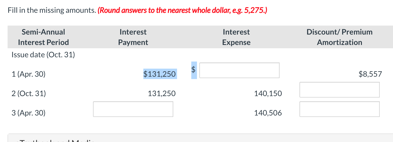 Solved Fill in the missing amounts. (Round answers to the | Chegg.com