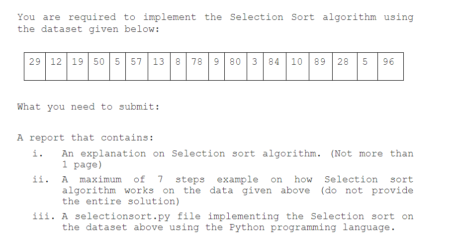 Solved You are required to implement the Selection Sort | Chegg.com