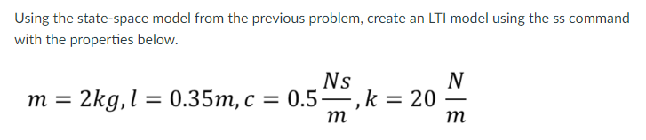 Solved Using The State Space Model From The Previous 