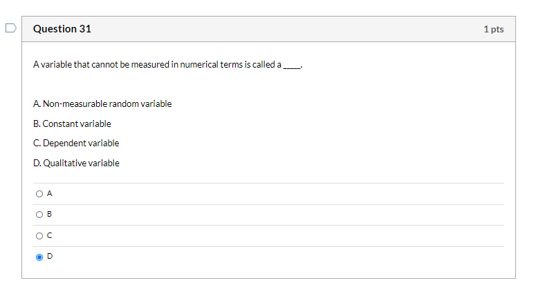 Solved Question 31 1 pts A variable that cannot be measured | Chegg.com