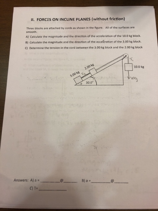 Solved il. FORCES ON INCLINE PLANES (without friction) Three | Chegg.com