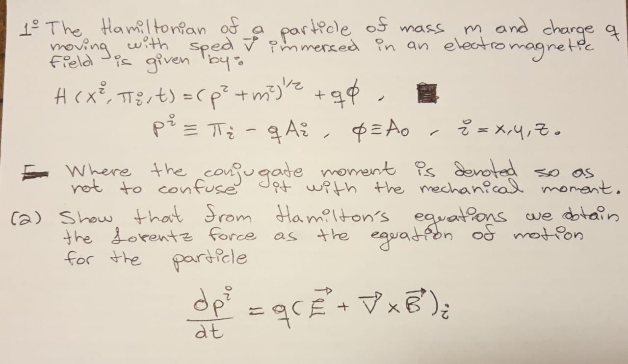 Solved 1° The Hamiltonian of particle of mass m and charge q | Chegg.com
