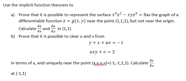 Solved Use the implicit function theorem to a) Prove that it | Chegg.com