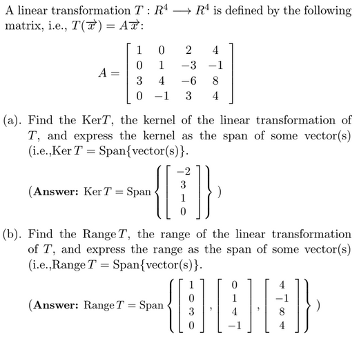 Solved A linear transformation T:R4 — R' is defined by the | Chegg.com
