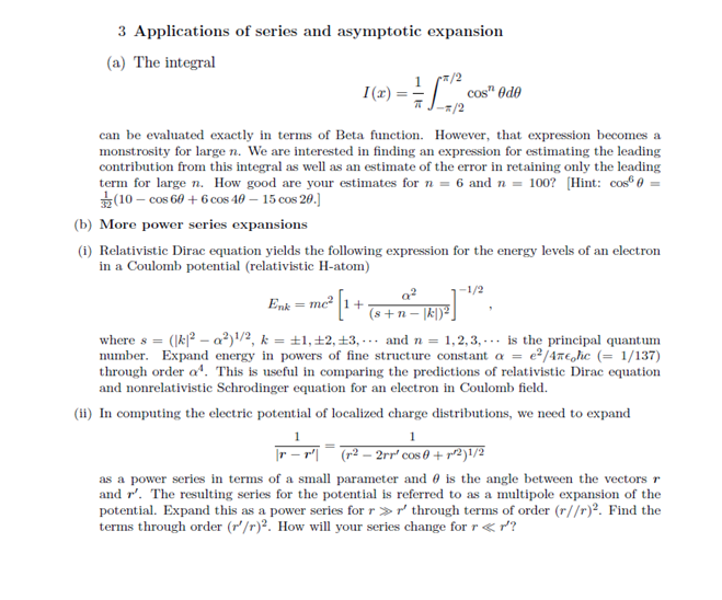 3 Applications of series and asymptotic expansion (a) | Chegg.com