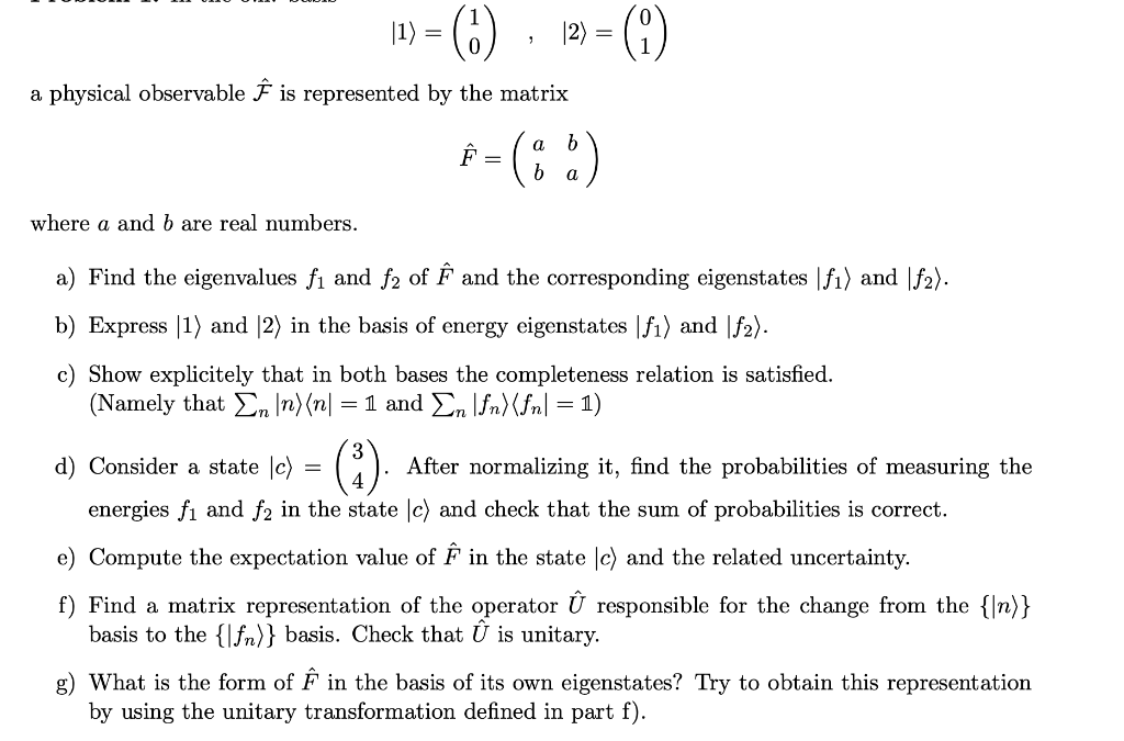Solved (1) = (6) 12) = (1) a physical observable Ê is | Chegg.com