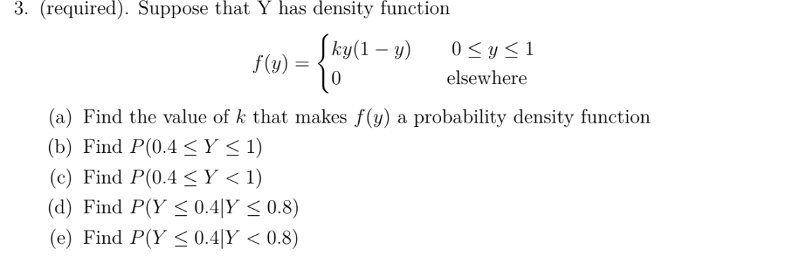 Solved 3. (required). Suppose that Y has density function | Chegg.com