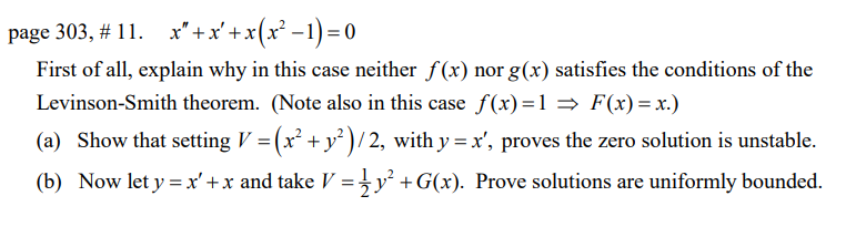 Solved page 303, \# 11. x′′+x′+x(x2−1)=0 First of all, | Chegg.com