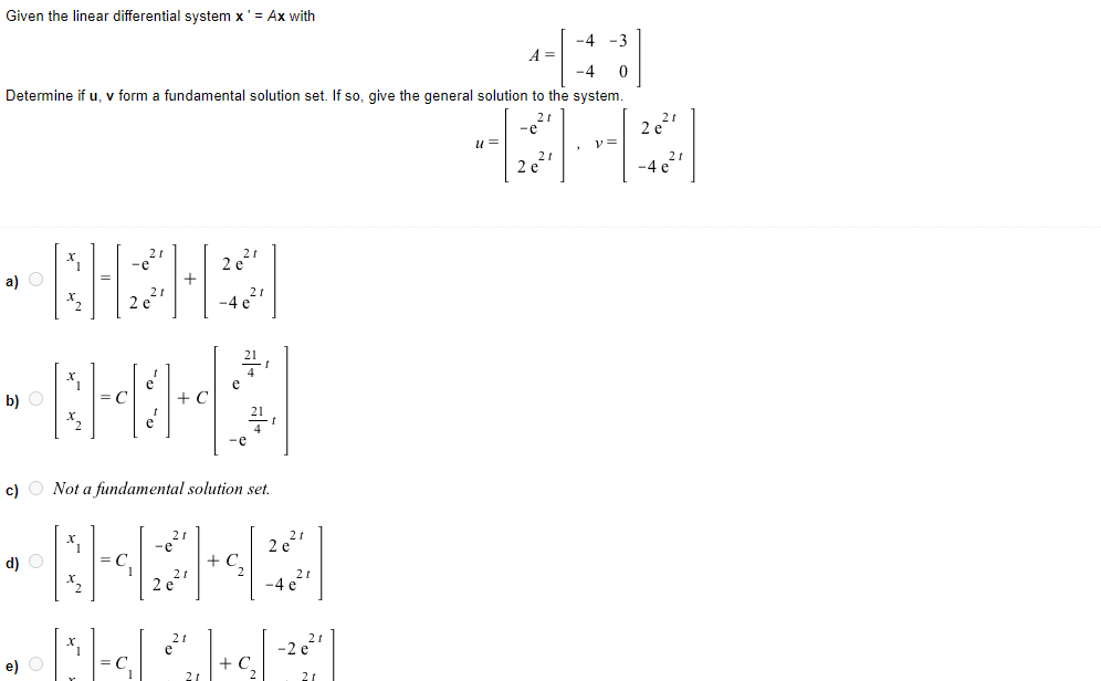 Solved Given the linear differential system x' = Ax with -4 | Chegg.com