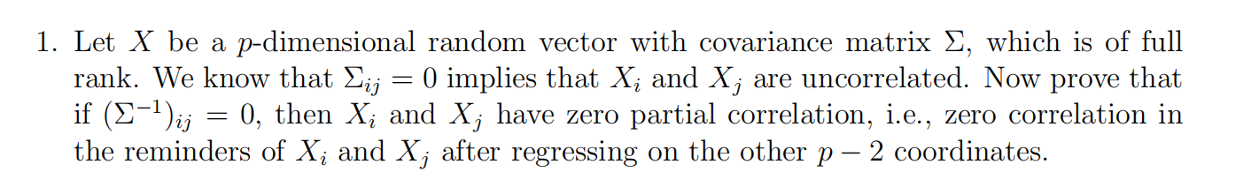 Solved = 1. Let X be a p-dimensional random vector with | Chegg.com