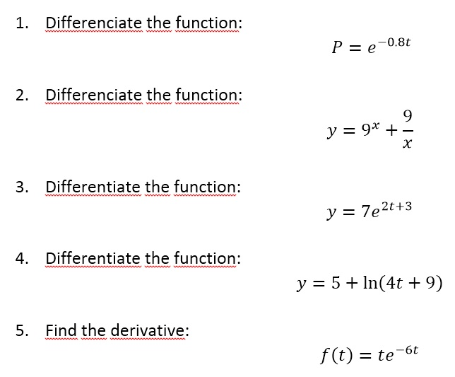Solved 1. Differenciate the function: Pe-0.8t 2. | Chegg.com