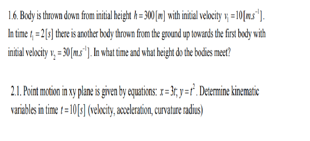 Solved 1.6. Body is thrown down from initial height h=300[ | Chegg.com
