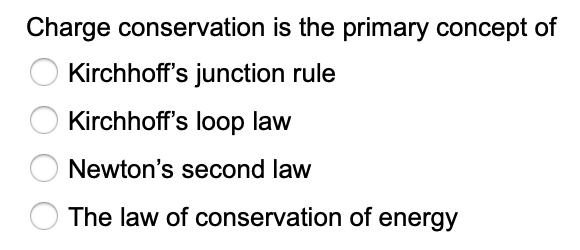 Solved Charge conservation is the primary concept of | Chegg.com
