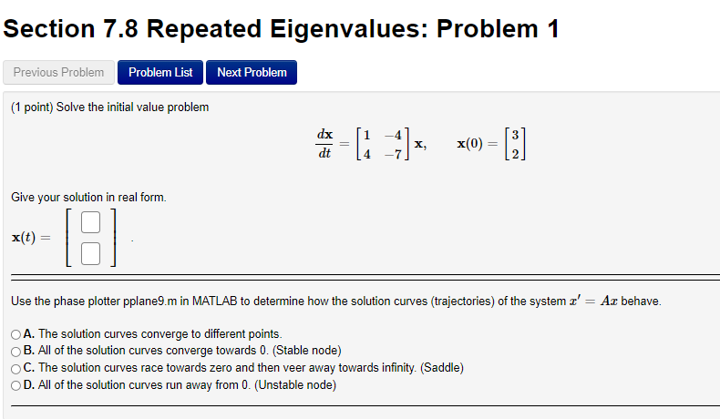 Solved Section 7.8 Repeated Eigenvalues: Problem 1 Previous | Chegg.com