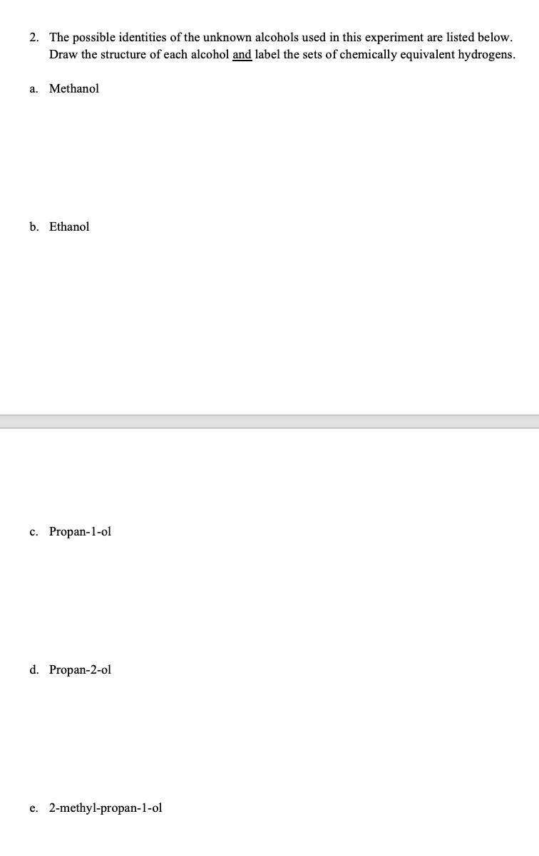Solved 2. The possible identities of the unknown alcohols | Chegg.com