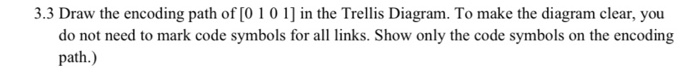 Solved 3.3 Draw the encoding path of [0 1 0 1] in the | Chegg.com