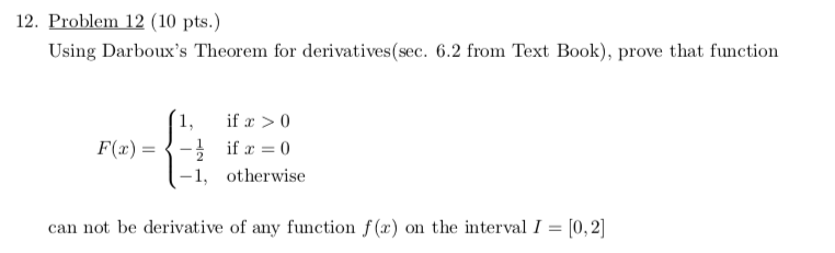Solved 12. Problem 12 (10 pts.) Using Darboux's Theorem for | Chegg.com