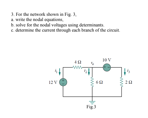 Solved 3. For the network shown in Fig. 3, a. write the | Chegg.com