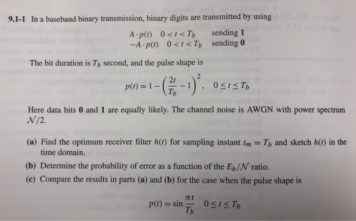 9.1-1 In a baseband binary transmission, binary | Chegg.com