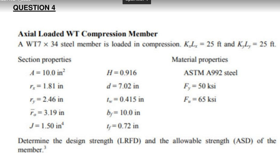 Solved QUESTION 4 Axial Loaded WT Compression Member A WT7 x | Chegg.com