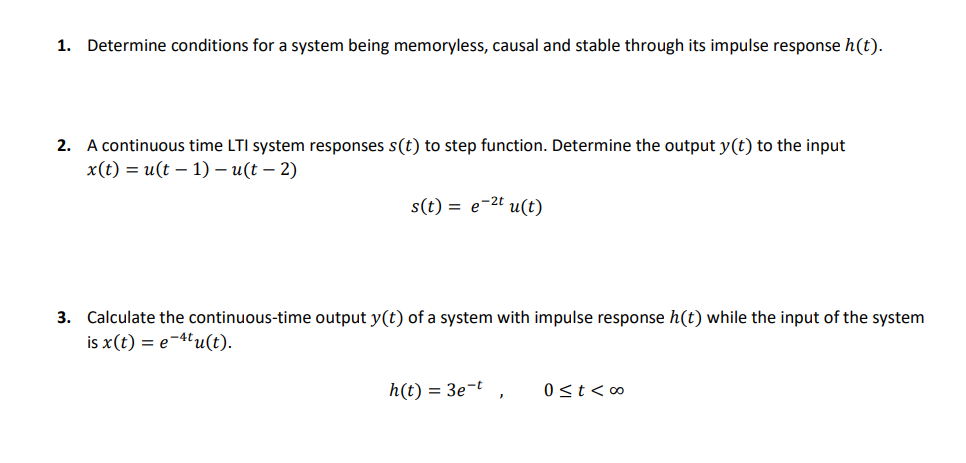 Solved 1. Determine conditions for a system being | Chegg.com