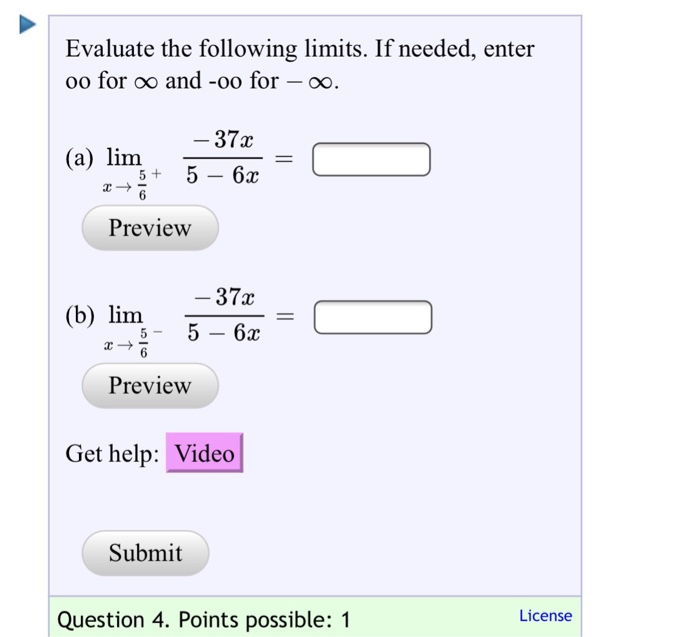 Solved Evaluate the following limits. If needed, enter oo | Chegg.com