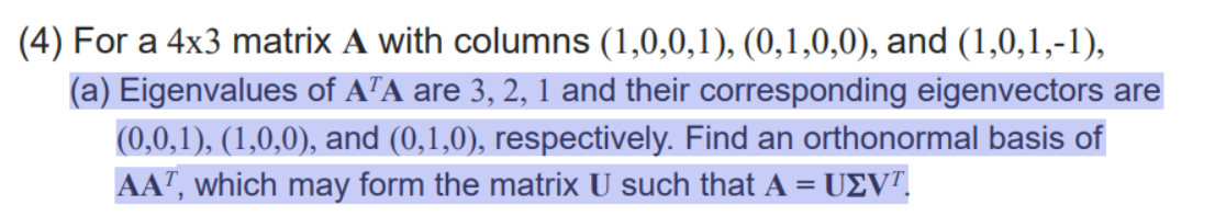 Solved (4) For a 4x3 matrix A with columns (1,0,0,1), | Chegg.com