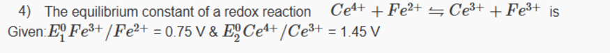 The equilibrium constant of ﻿a redox reaction | Chegg.com