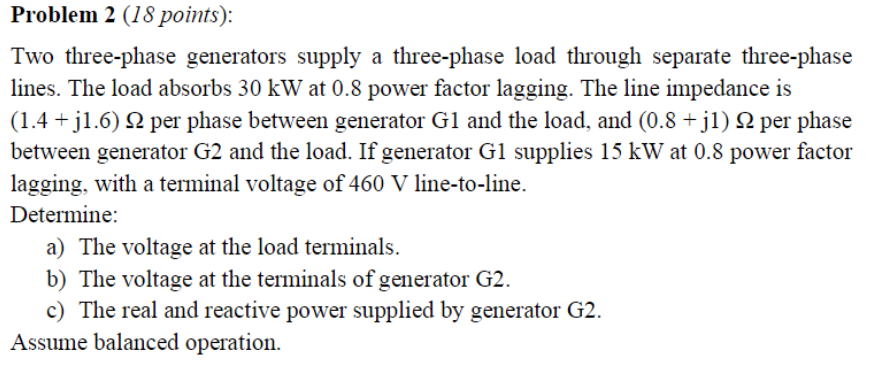 Solved Problem 2 (18 polnts): Two three-phase generators | Chegg.com