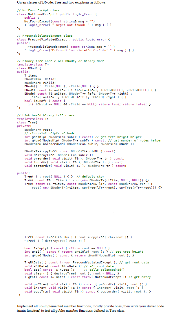 Solved Given classes of BNode. Tree and two excptions as | Chegg.com