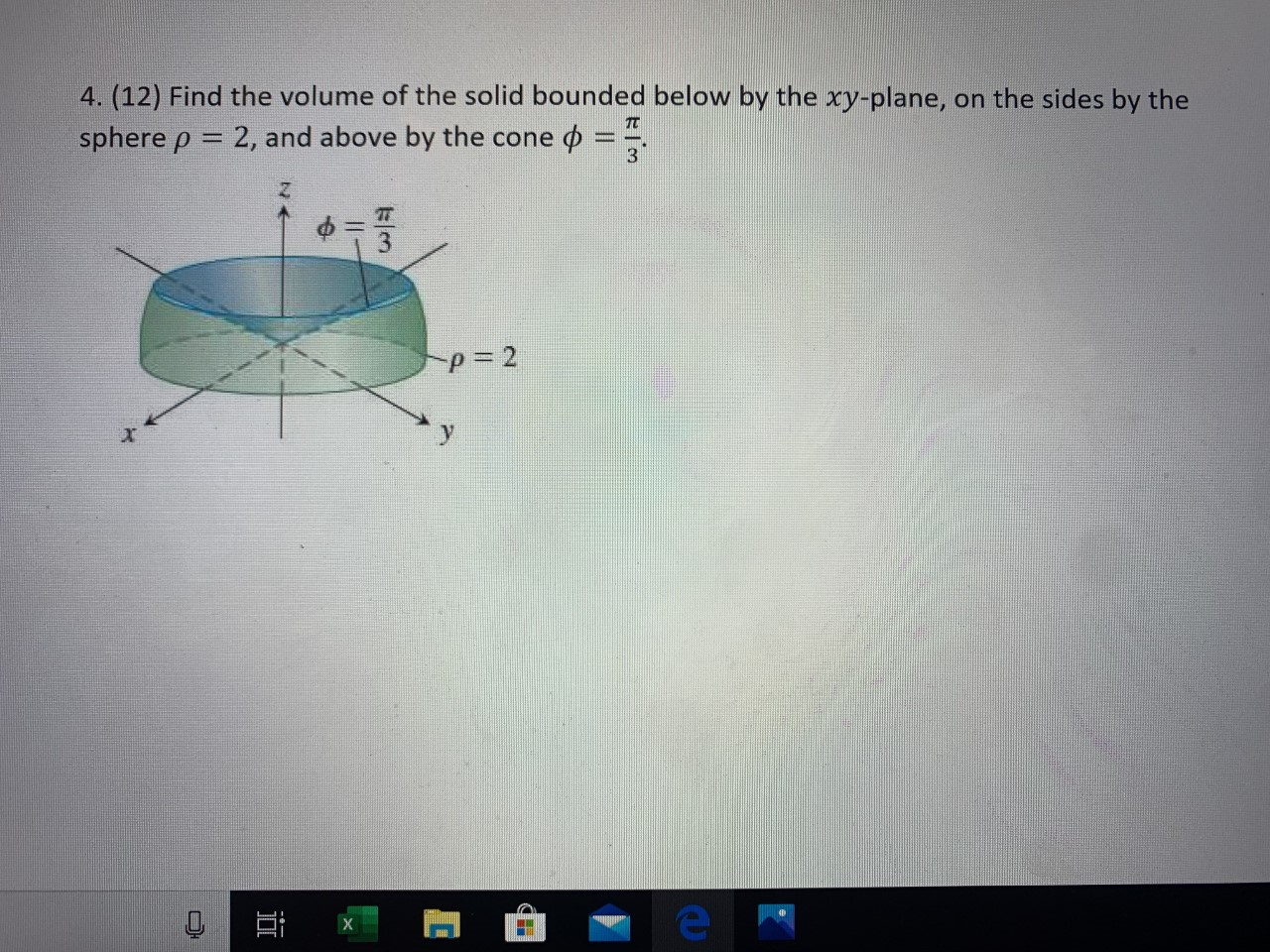 Solved Find the Volume of the solid bounded below by the | Chegg.com