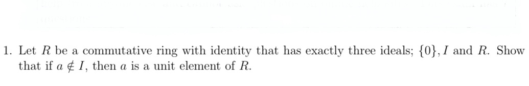 Solved 1. Let R be a commutative ring with identity that has | Chegg.com