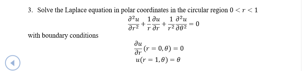 Solved 3. Solve the Laplace equation in polar coordinates in | Chegg.com