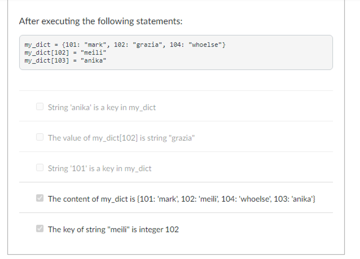 Solved After executing the following statements: my_dict = | Chegg.com