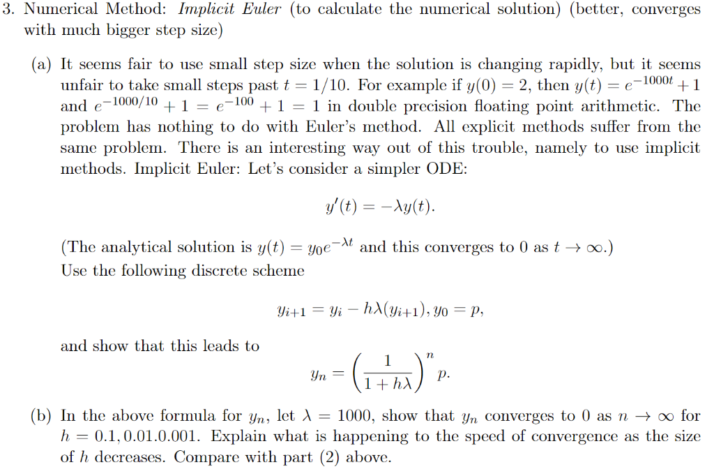 3. Numerical Method: Implicit Euler (to calculate the | Chegg.com