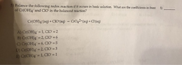 Solved 5) Balance the following redox reaction if it occurs | Chegg.com