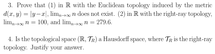 Solved 3. Prove that (1) in R with the Euclidean topology | Chegg.com