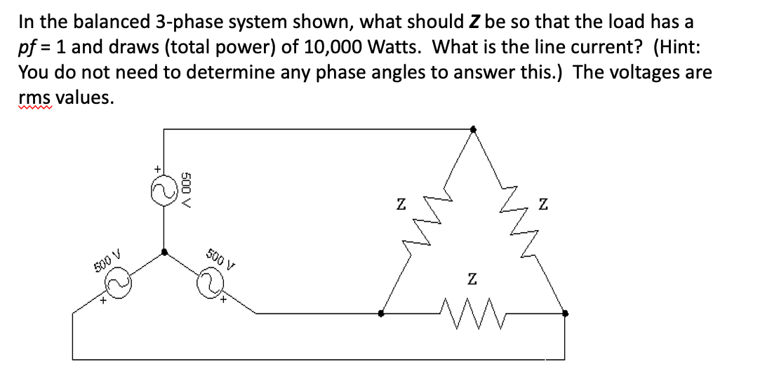 Solved = In the balanced 3-phase system shown, what should Z | Chegg.com