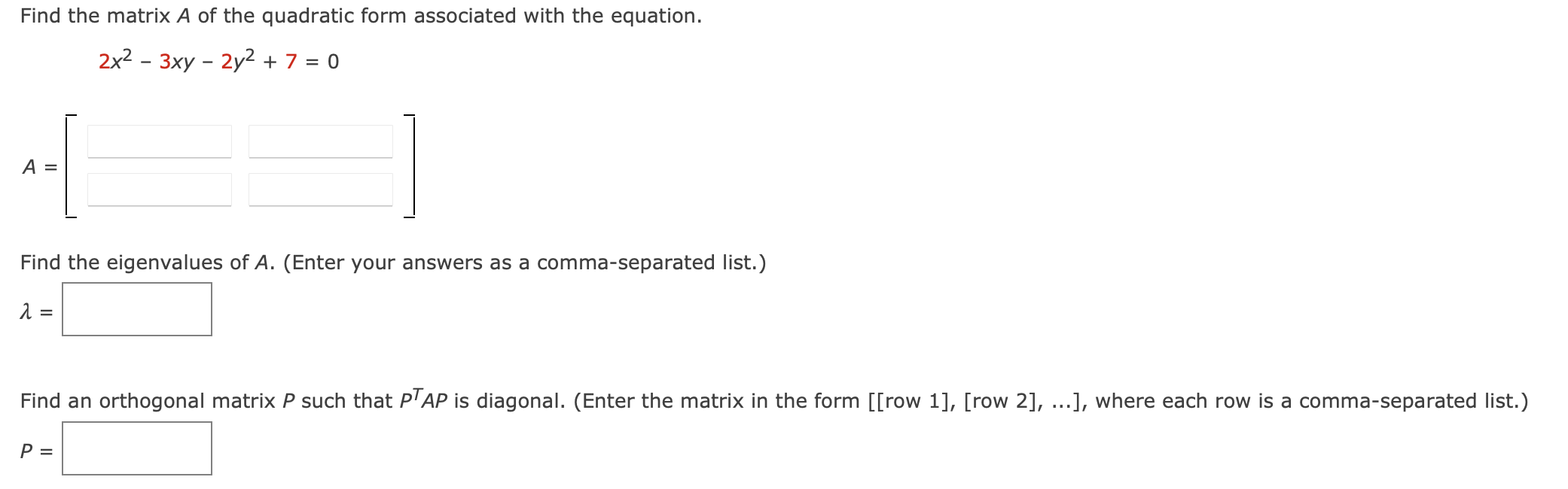 Solved Find the matrix A of the quadratic form associated | Chegg.com