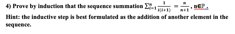 Solved 4 Prove By Induction That The Sequence Summation