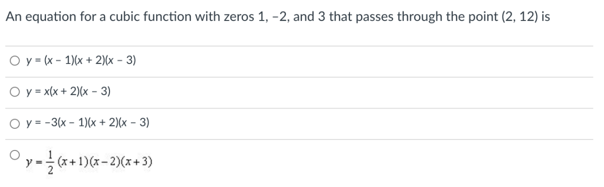 Solved An equation for a cubic function with zeros 1,−2, and | Chegg.com