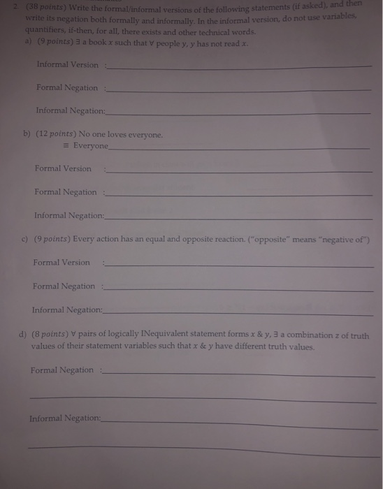 Solved : (38 potnts) Write the f write its negation both | Chegg.com