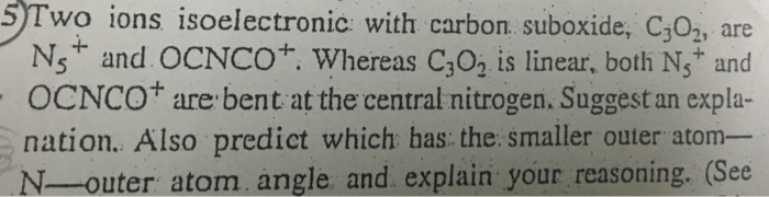 Solved Two ions isoelectronic with carbon, suboxide, C_3 | Chegg.com