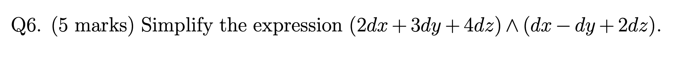 Solved Q6. (5 marks) Simplify the expression | Chegg.com